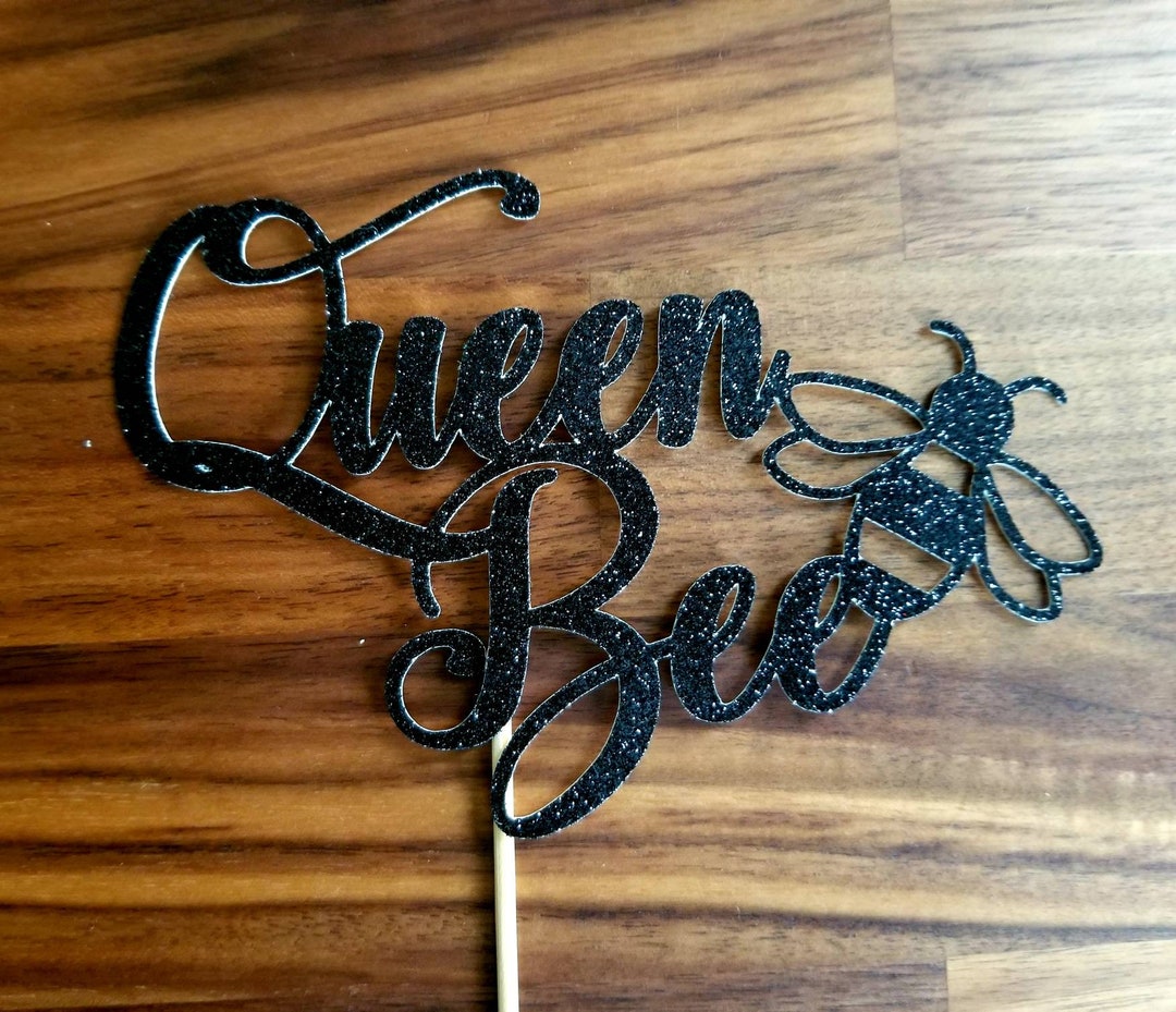 Cake Topper QUEEN BEE Birthday Party Supplies Decor - Etsy