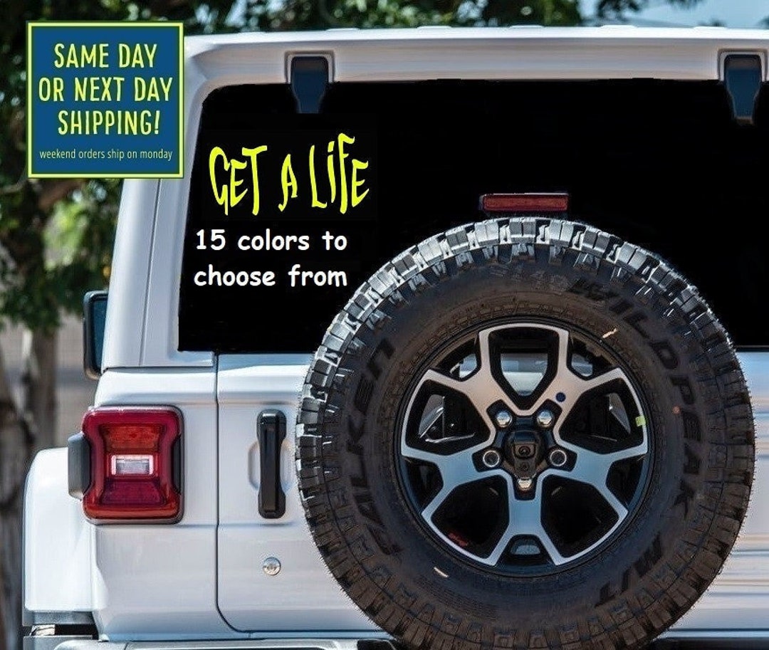 Funny GET A LIFE Sticker Decal Car Window MacBook Laptop Tablet iPad ...
