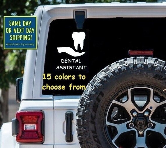 DENTAL ASSISTANT STICKER Decal Dental Assistant Car Window | Etsy