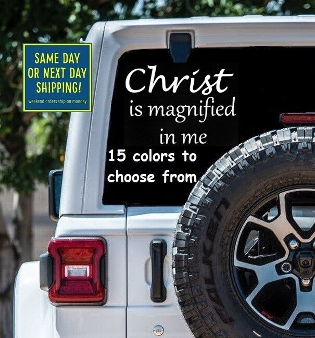 CHRIST is MAGNIFIED in ME Sticker Decal Car Window MacBook Laptop ...