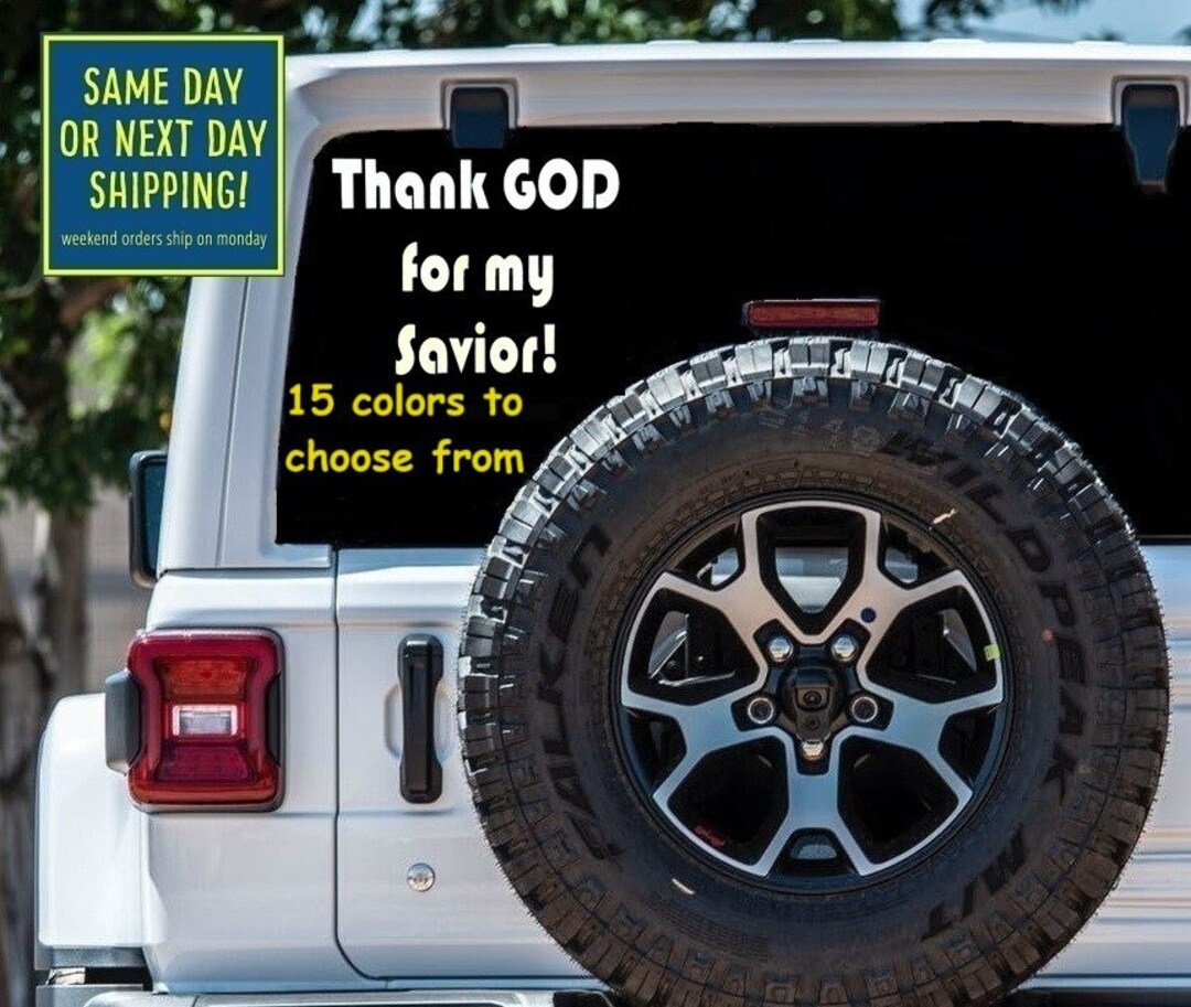 Thank GOD for MY SAVIOR Sticker Decal Car Window MacBook iPad Laptop ...