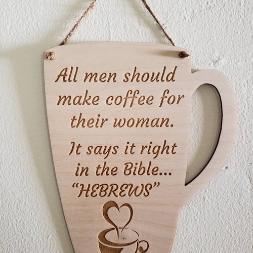 Handmade hebrews Coffee Wall Signs Kitchen Sign - Etsy
