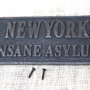 Rustic Cast Iron New York Insane Asylum Sign Plaque Wall - Etsy