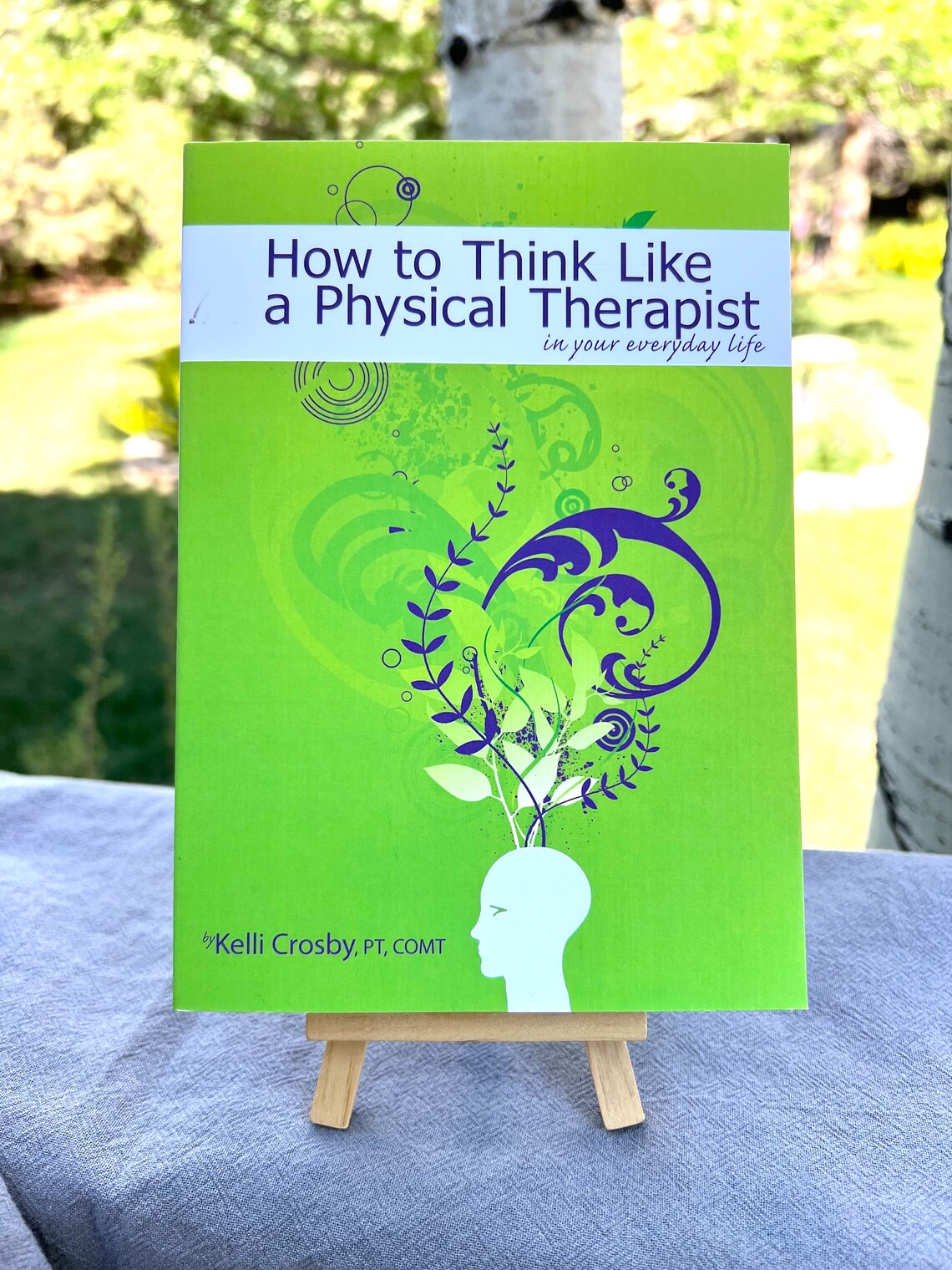 Book: “how to Think Like a Physical Therapist, in Your Everyday Life ...