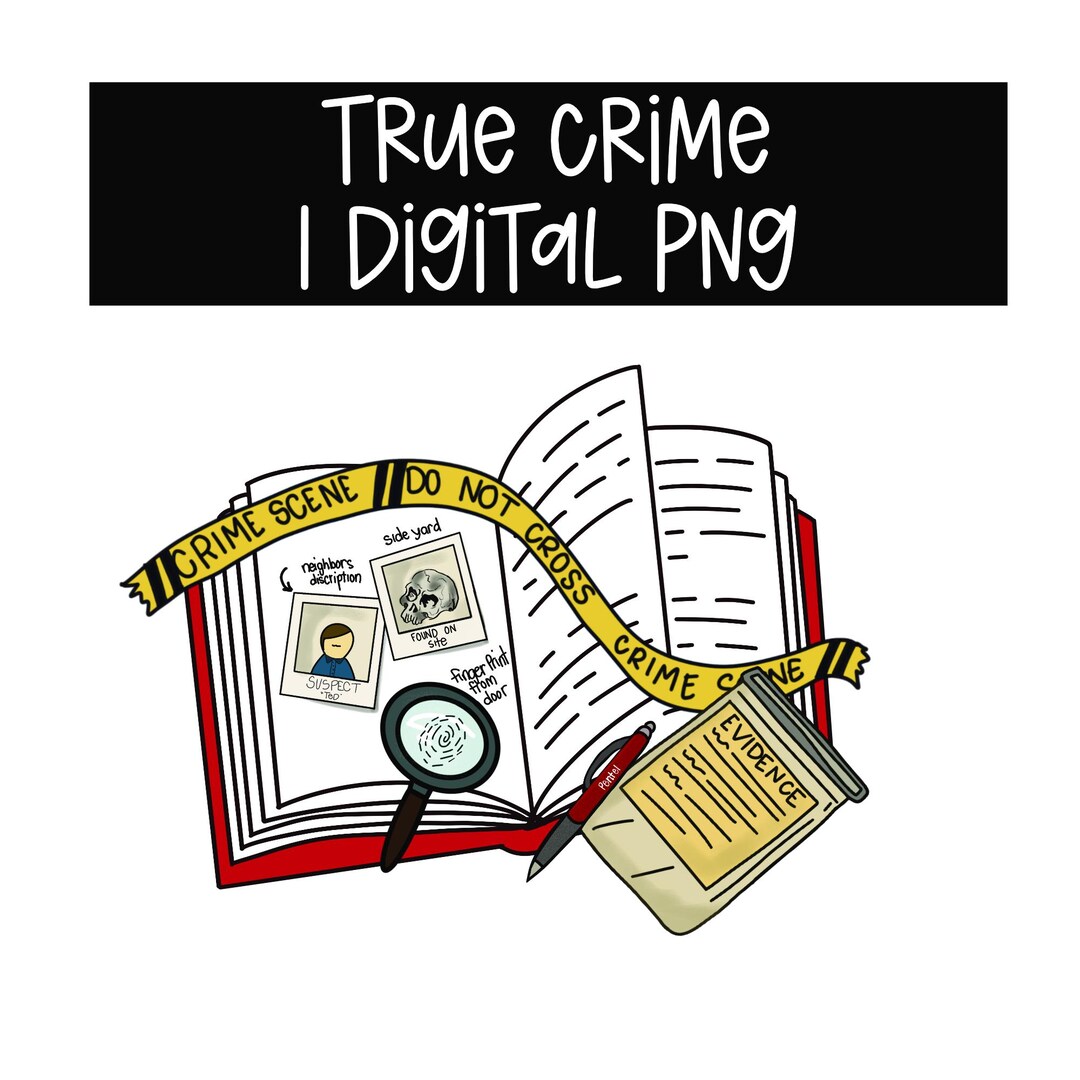 Digital True Crime Cold Case Solver PNG File to Use for PERSONAL or ...