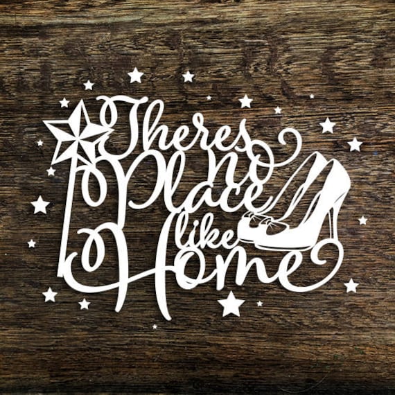 Papercut Template 'no Place Like Home' Wizard of Oz - Etsy