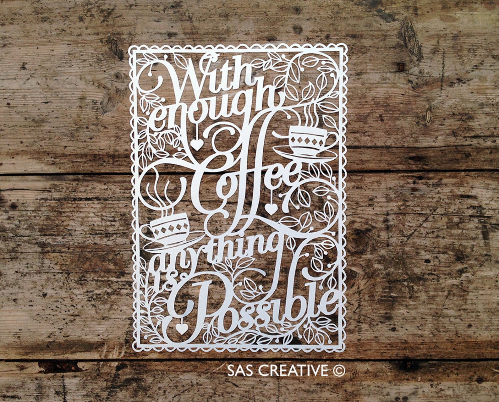 Papercut Template 'with Enough Coffee Anything is | Etsy