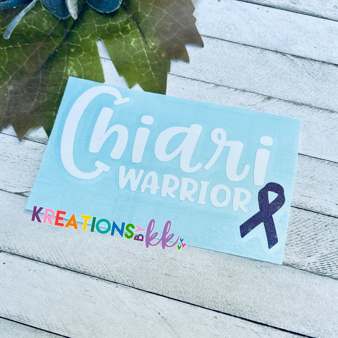 Chiari Warrior Decal Chiari Malformation Arnold Chiari Spoonie - Etsy
