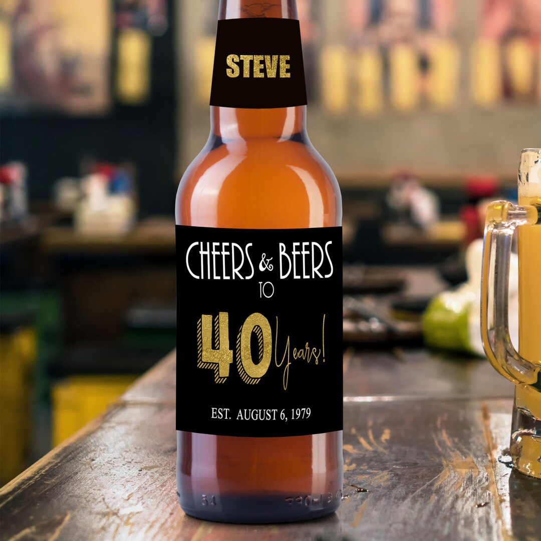 PRINTED Custom Beer 40th Birthday Label Cheers & Beers, Birthday Brew ...