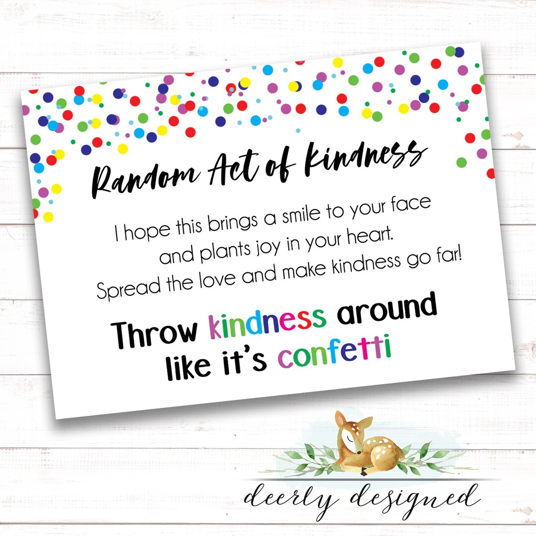 Random Act of Kindness Printable for Any Occasion - Throw Kindness ...