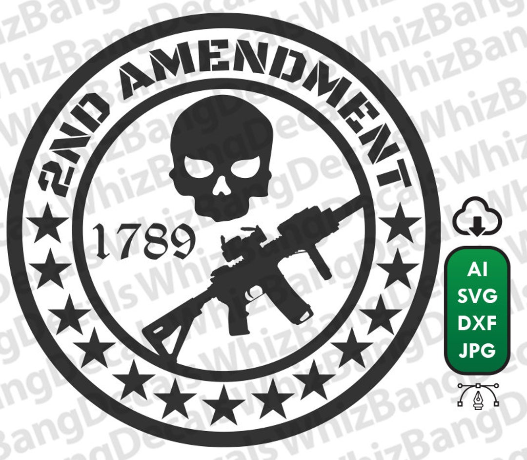 2nd Amendment SVG AI Vector - Cricut, Silhouette, Vinyl, Car Sticker - Etsy