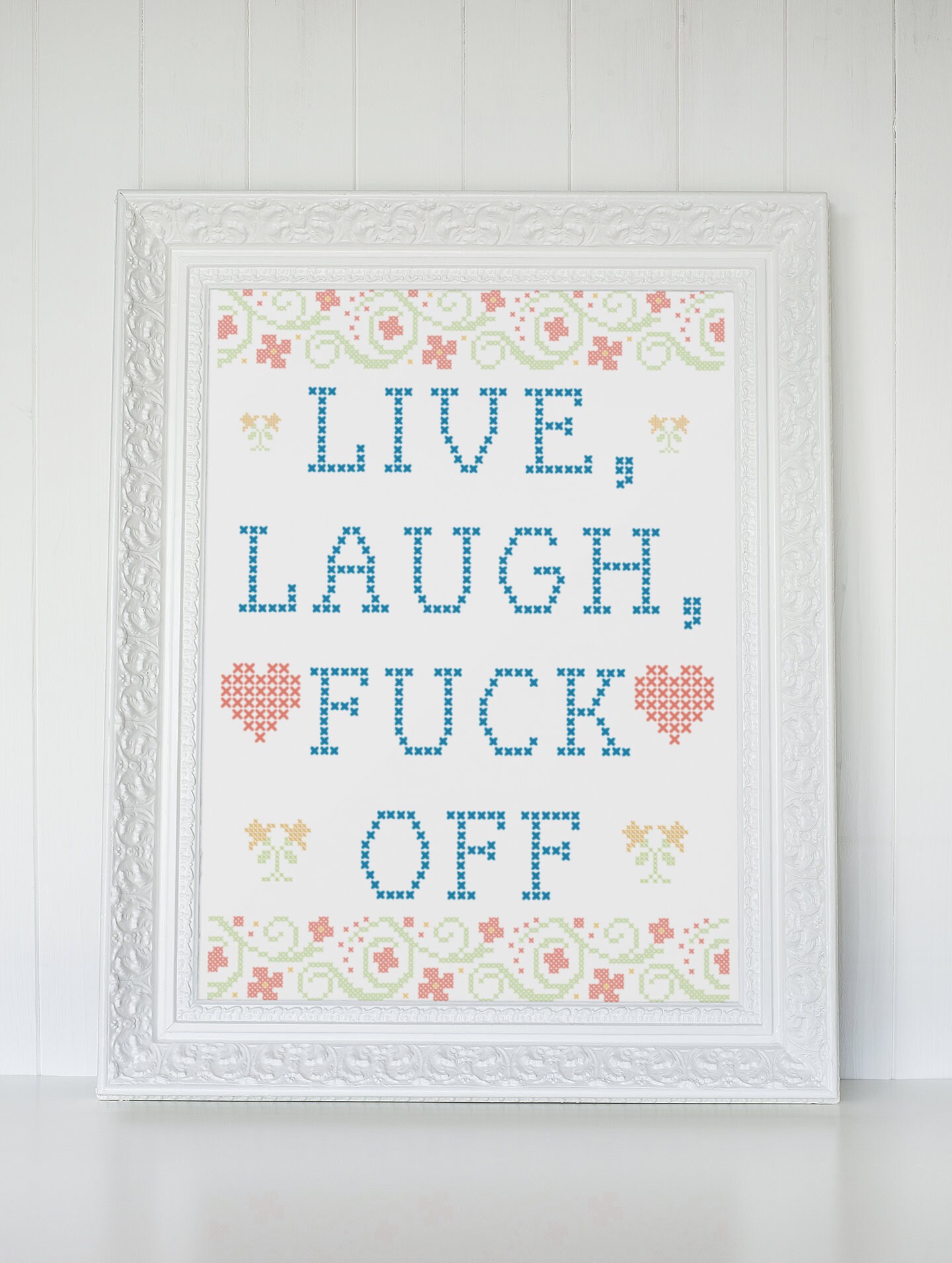 Live, Laugh, Fuck Off, Cross Stitch Embroidery Inspired Wall Art,funny ...