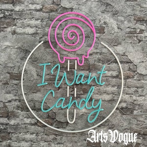 I Want Candy Neon Sign,candy Shop Neon Sign, Custom Store Signage,home ...