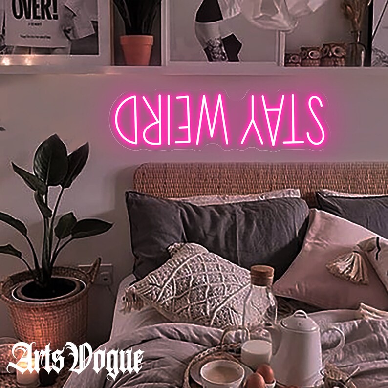 Stay Weird Neon Sign, Custom Home Bar Party Wall Decor,funny Gifts ...