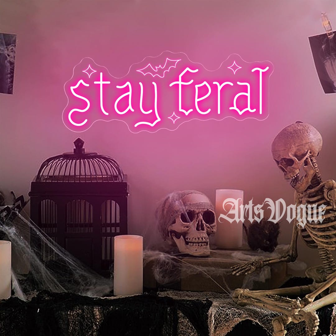 Stay Feral Neon Sign,stay Feral Led Sign, Feral LED Light Goth Lover ...