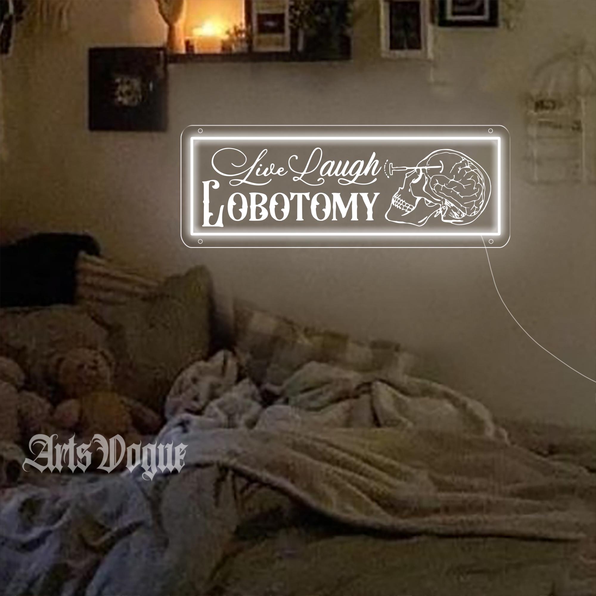 Live Laugh Lobotomy Neon Sign, Custom Gothic Neon Light, Goth Babe ...