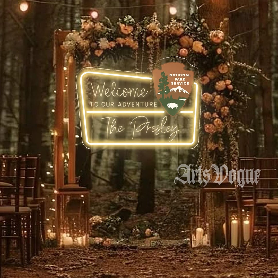 Custom National Park Wedding Neon Sign,welcome to Our Adventure Neon ...