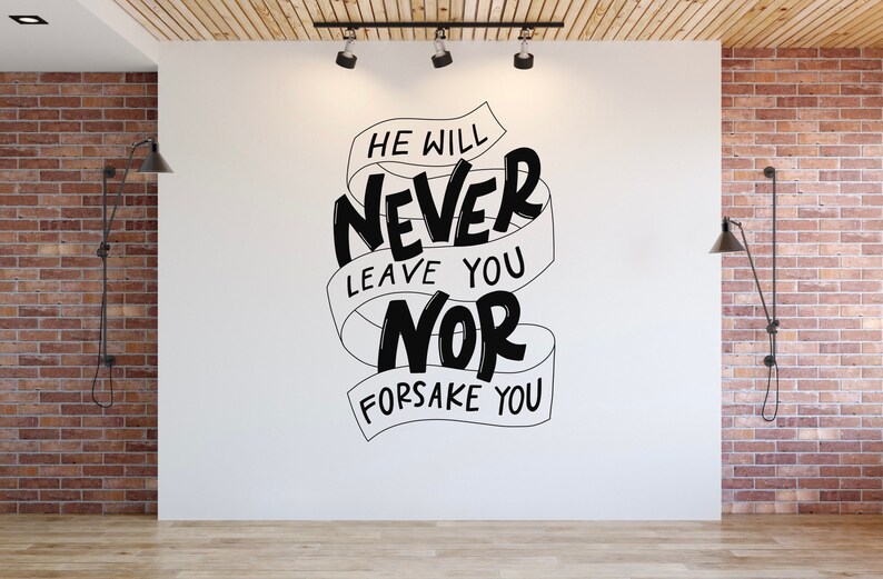 He Will Never Leave You Wall Decal Deuteronomy 31:8 Church - Etsy