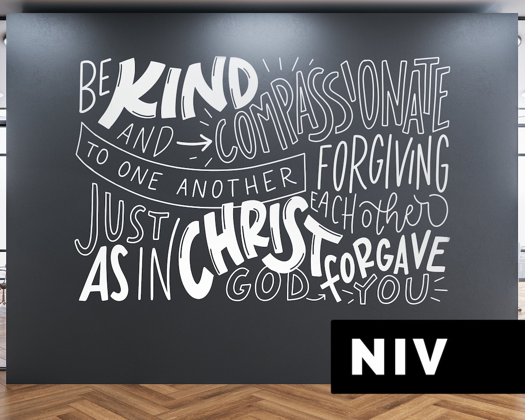 Ephesians 4:32 Wall Decal | Be Kind and Compassionate | Church Hallway ...