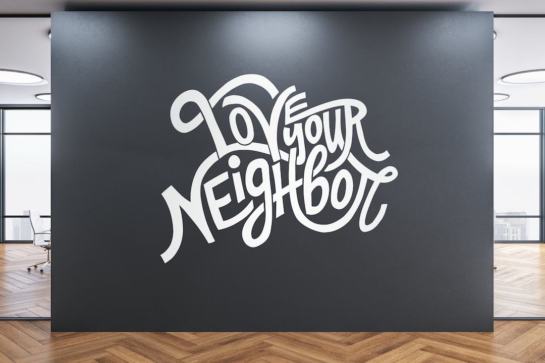 Love Your Neighbor Wall Decal | Youth Room Wall Decor | Church Hallway ...