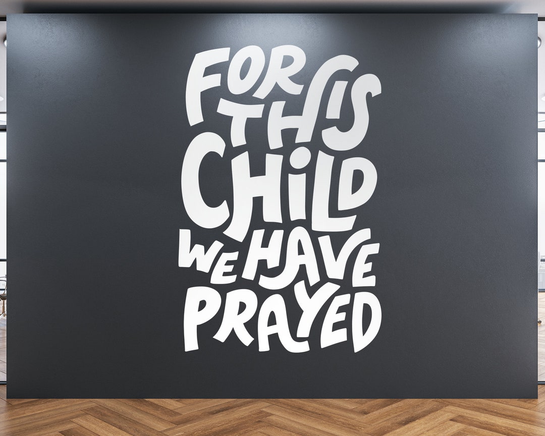 For This Child We Have Prayed Wall Decal | Church Nursery Decor | Bible ...