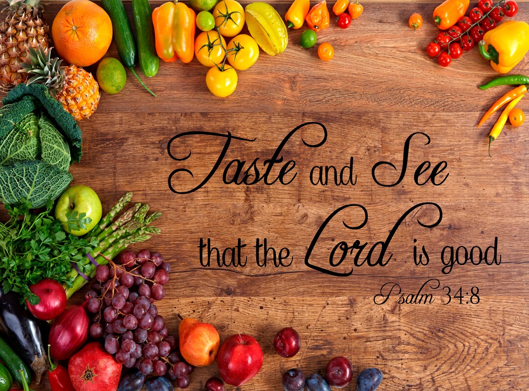 Taste and See the Lord is Good Cutting Board Png Digital File for ...