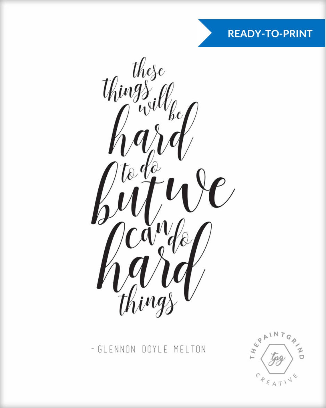We Can Do Hard Things (glennon Doyle Melton - Love Warrior Quote) - Etsy