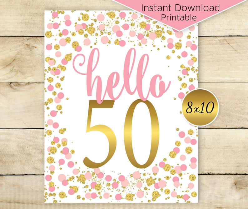 Hello 50 Birthday Printable 8x10 Sign 50th Birthday 50th - Etsy
