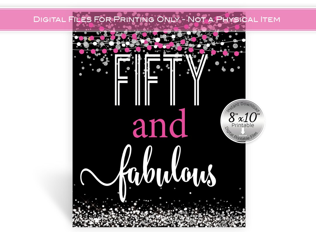 Fifty and Fabulous 50th Birthday 8x10 Table Sign 50th - Etsy