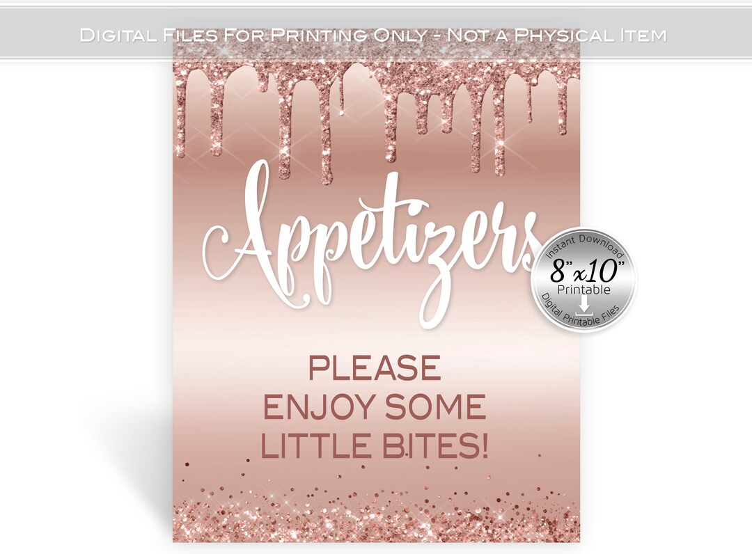Appetizers Table Sign | 8x10 | Frosting Rose Gold Glitter Drips ...