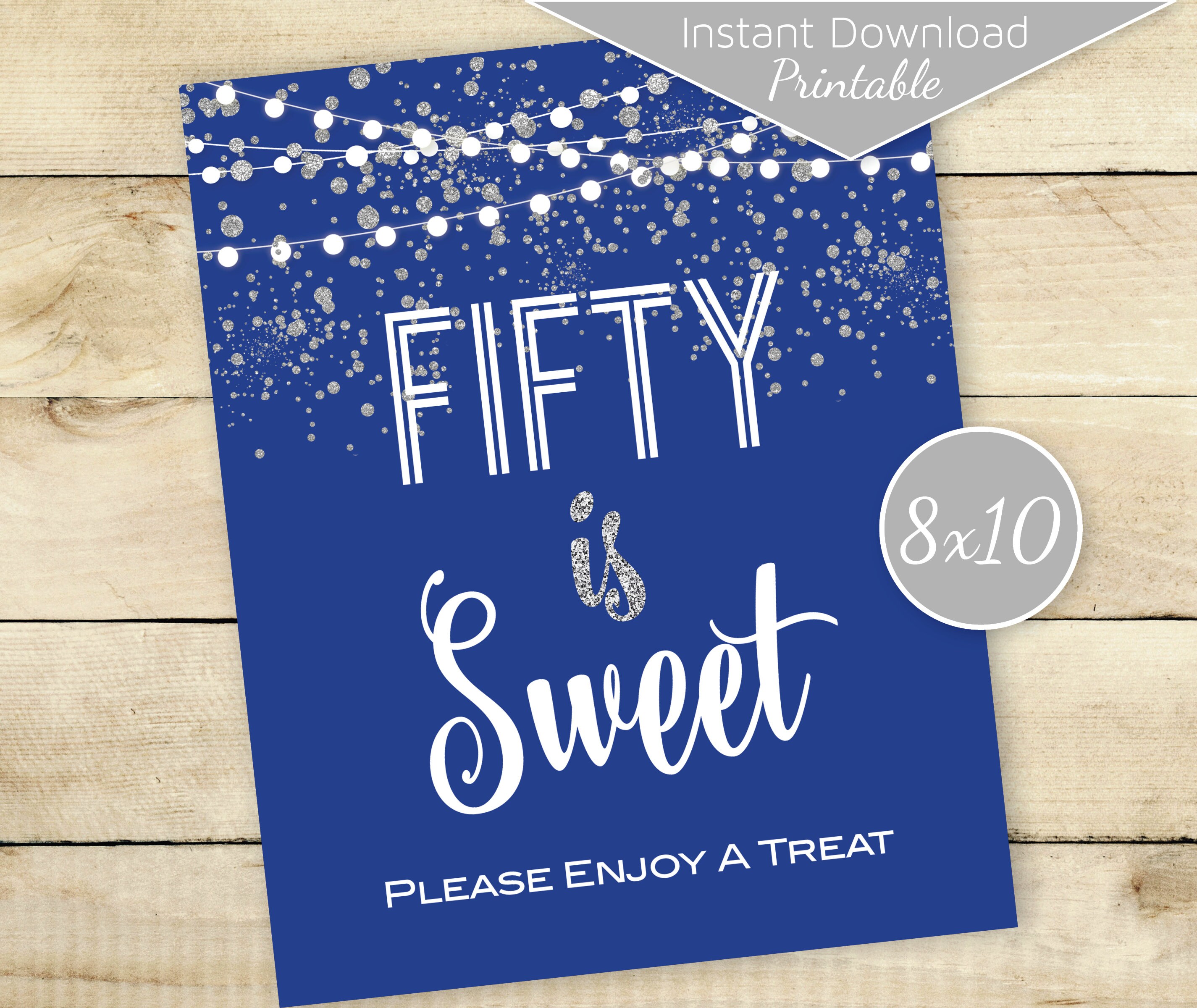 Fifty is Sweet Sweets Table 8x10 Printable Sign 50th - Etsy UK