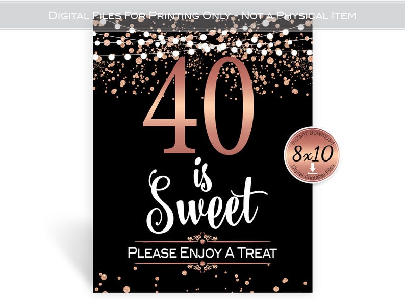 40th Birthday Treats Table Sign: Rose Gold Glitter (digital Download ...