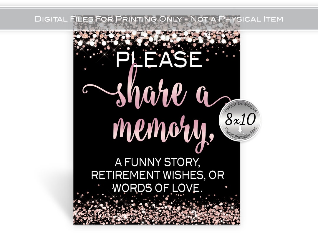 Retirement Share a Memory 8x10 Table Sign Printable | Retirement Wishes ...