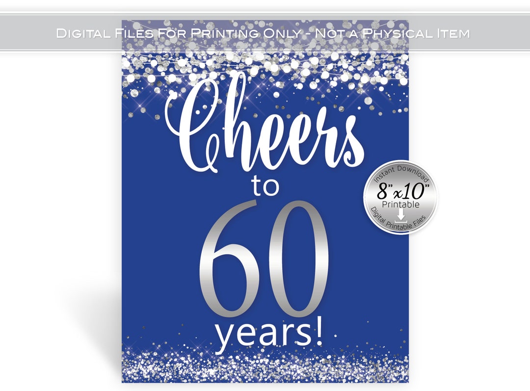 Cheers to 60 Years | 8x10 | Royal Blue | Faux Silver Confetti | Garland ...