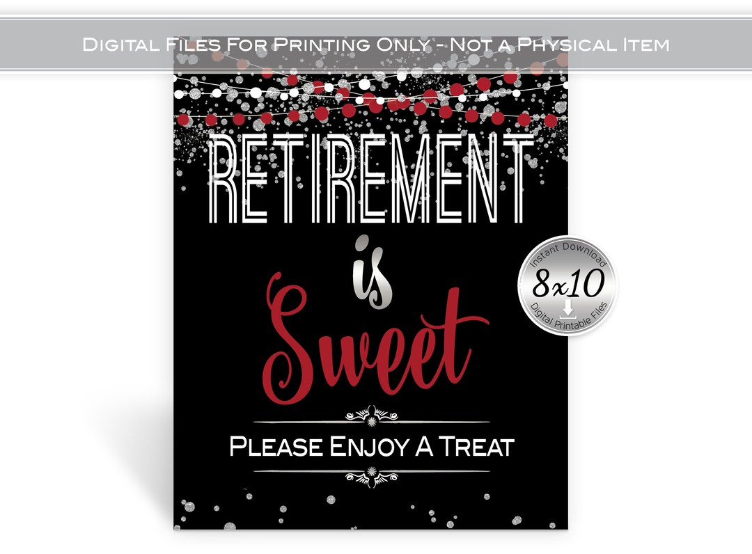Retirement Dessert Table Sign: Red Silver Confetti Decor (digital ...