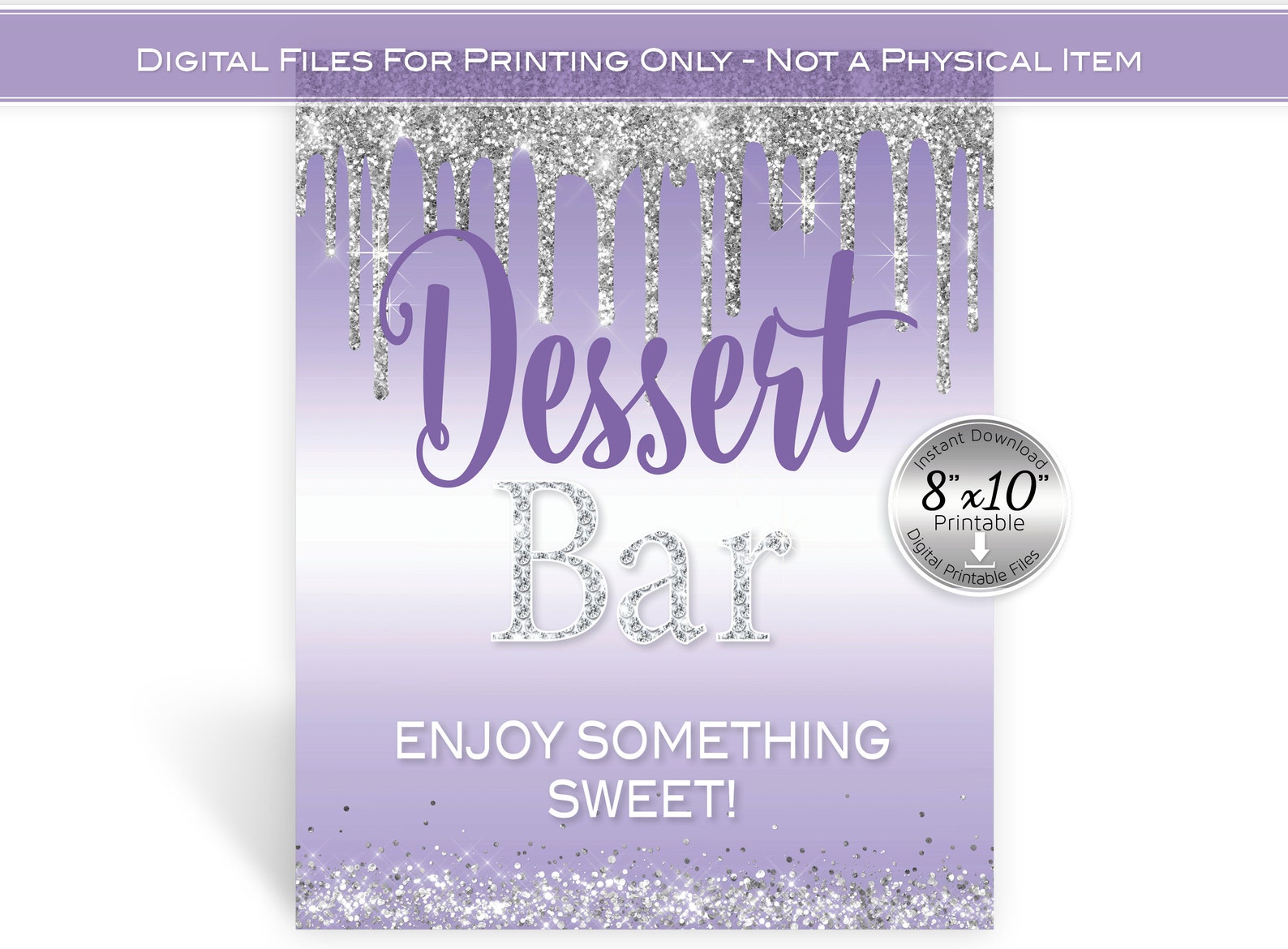 Dessert Bar Table Sign 8x10 Table Sign Printable | Dripping Silver ...