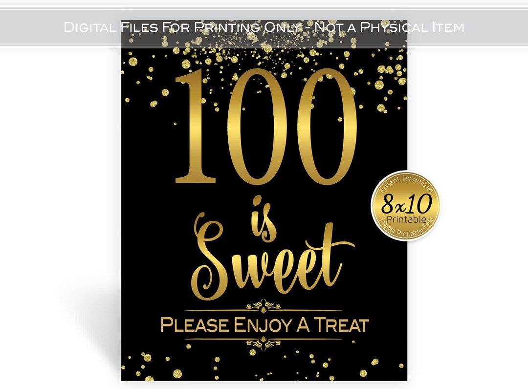 100th Birthday Treats 8x10" Sign: Gold Confetti Garland on Black ...