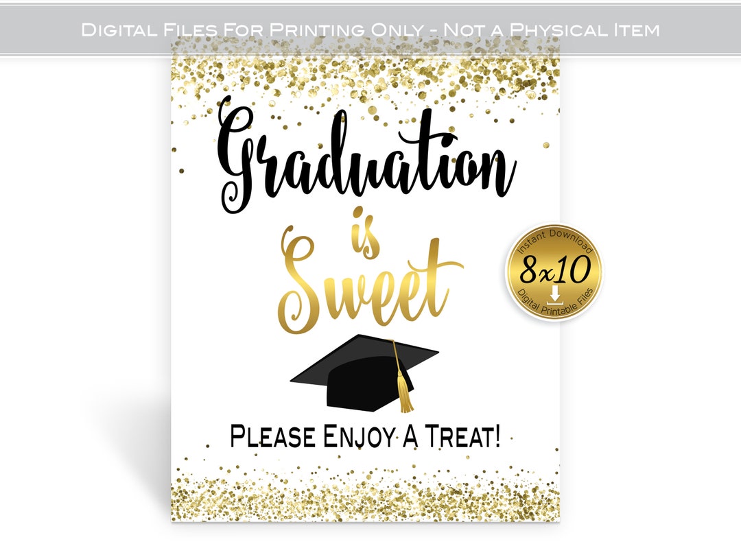 Graduation is Sweet 8x10 Printable Sign | Enjoy A Treat | Favors Sign ...