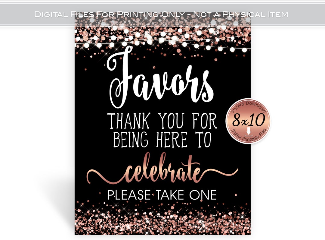 Party Favors Table Sign | Printable 8x10 | Rose Gold Glitter Confetti ...