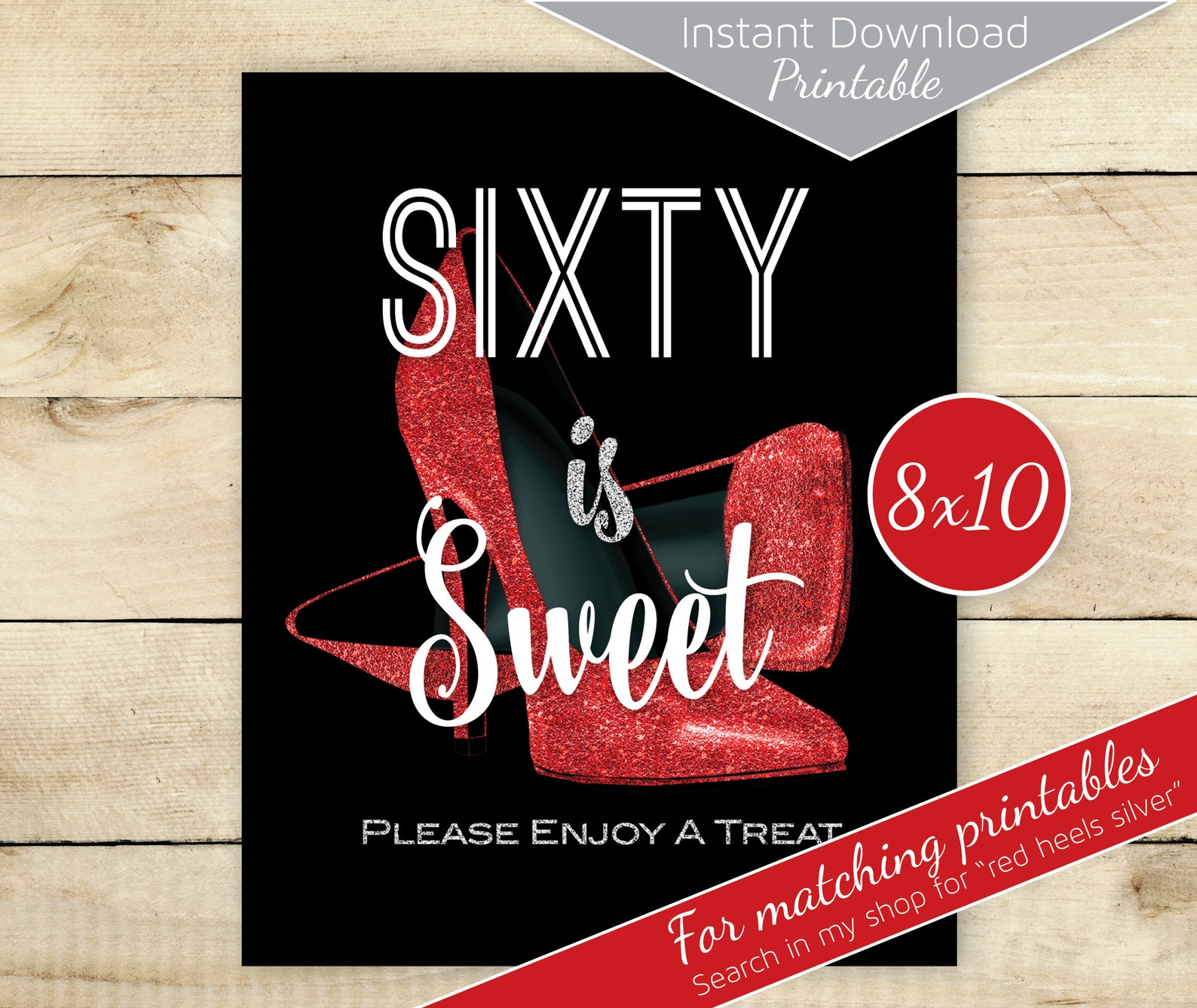 Sixty is Sweet 60th Birthday 8x10 Printable Sign Red High | Etsy