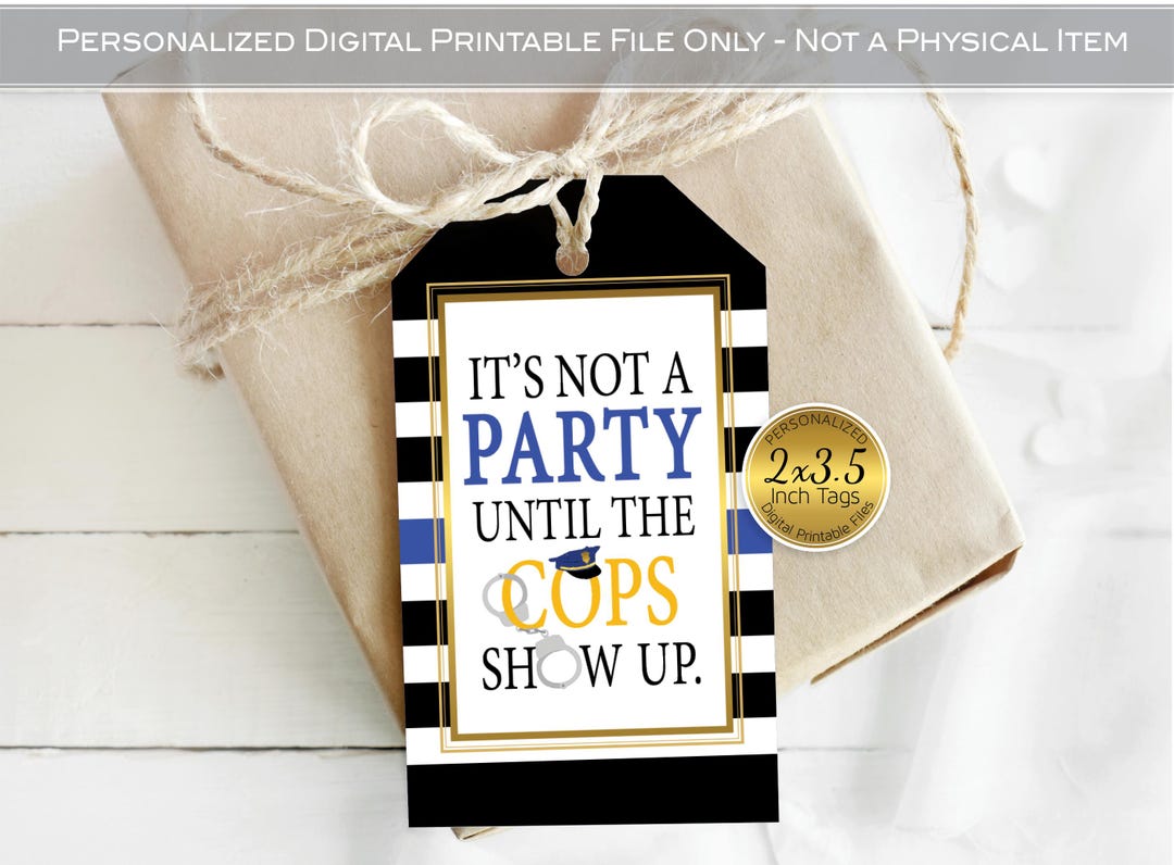 Police Party Favor Tags: Graduation, Retirement (digital Printable) - Etsy