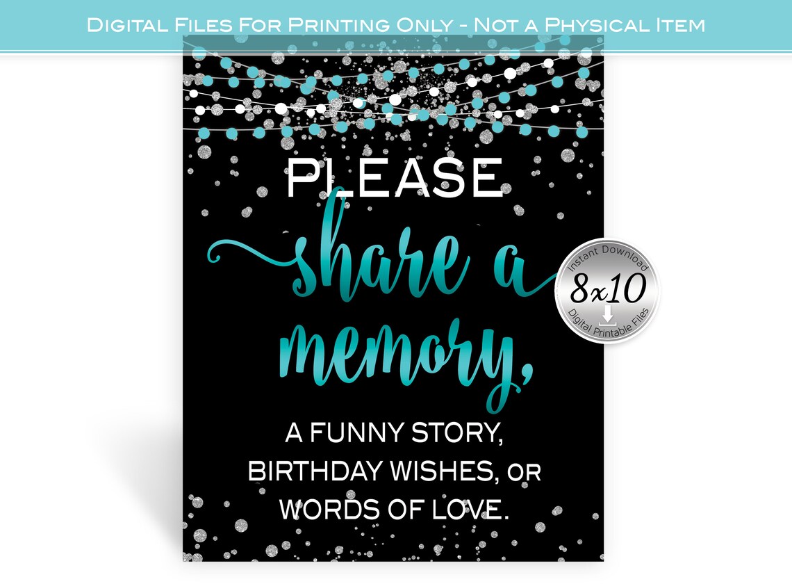 Share a Memory Table Sign 8x10 Printable Birthday Wishes Turquoise ...