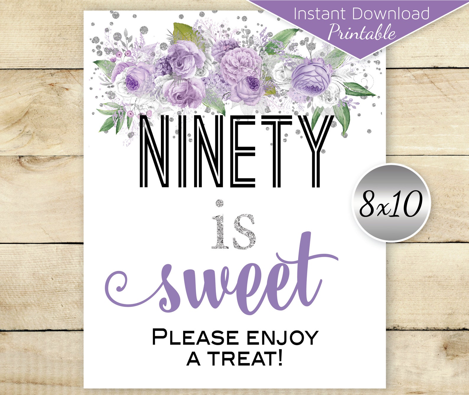 Ninety is Sweet Please Enjoy a Treat 8x10 Printable Table Sign | Etsy