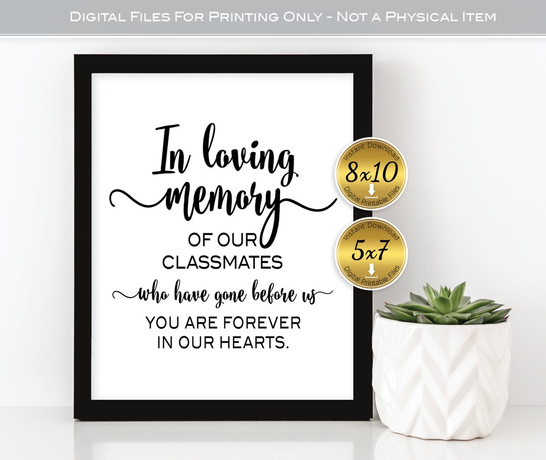 In Memory of Classmates Who Have Passed | Class Reunion | 8x10 and 5x7 ...