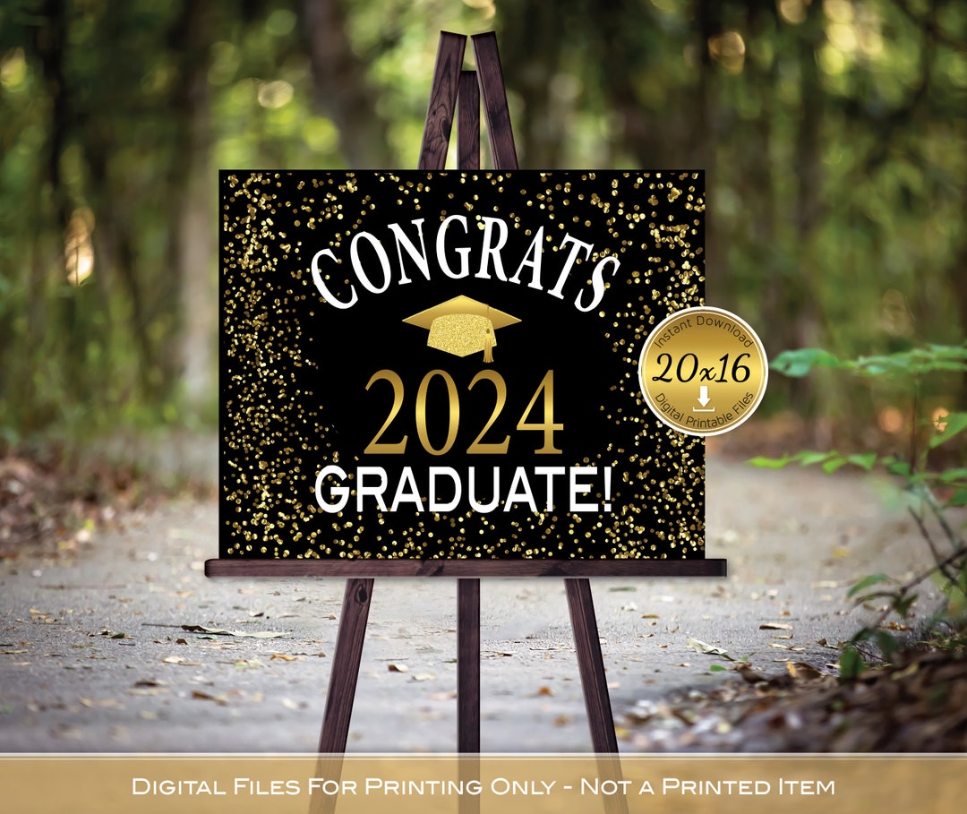 Congrats 2024 Graduate 20x16 Printable for Yard Sign or Poster Gold ...