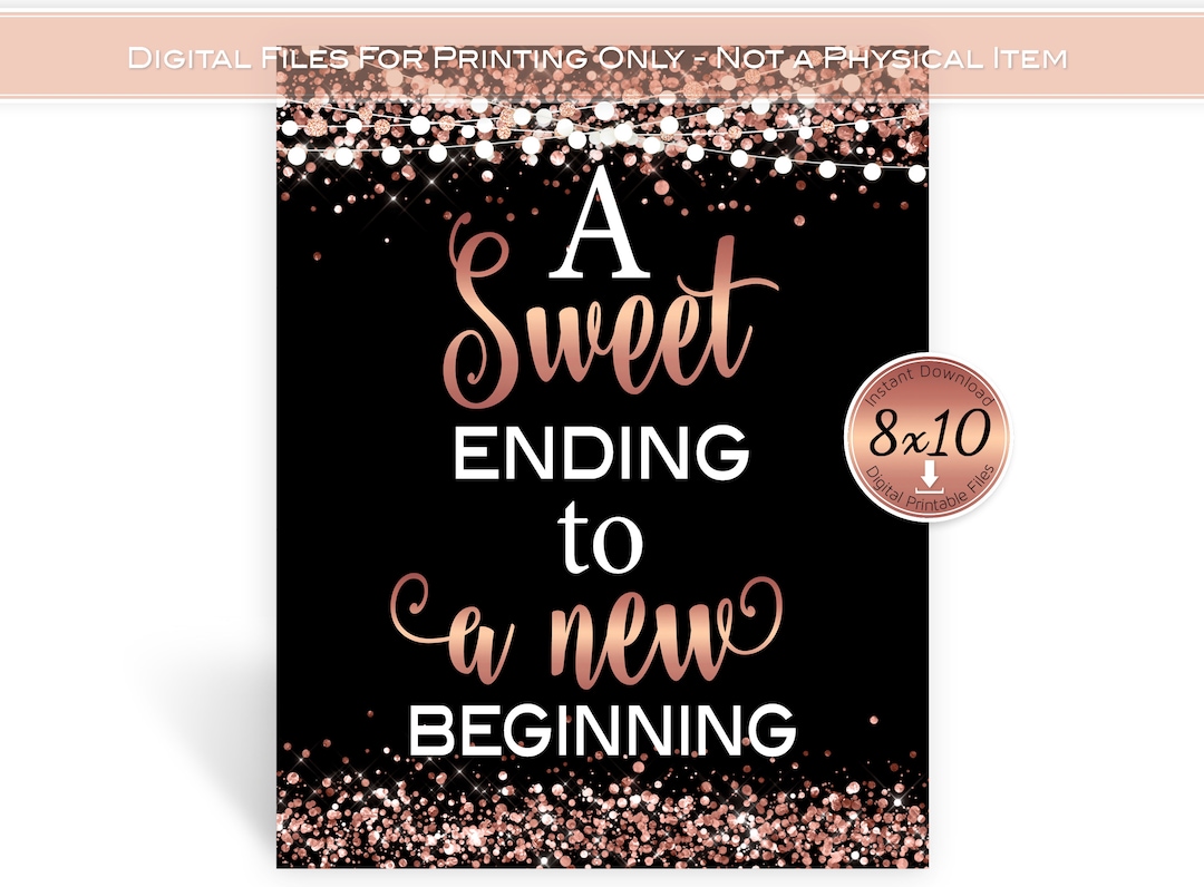 Sweet Ending to a New Beginning 8x10 Printable Sign | Graduation ...