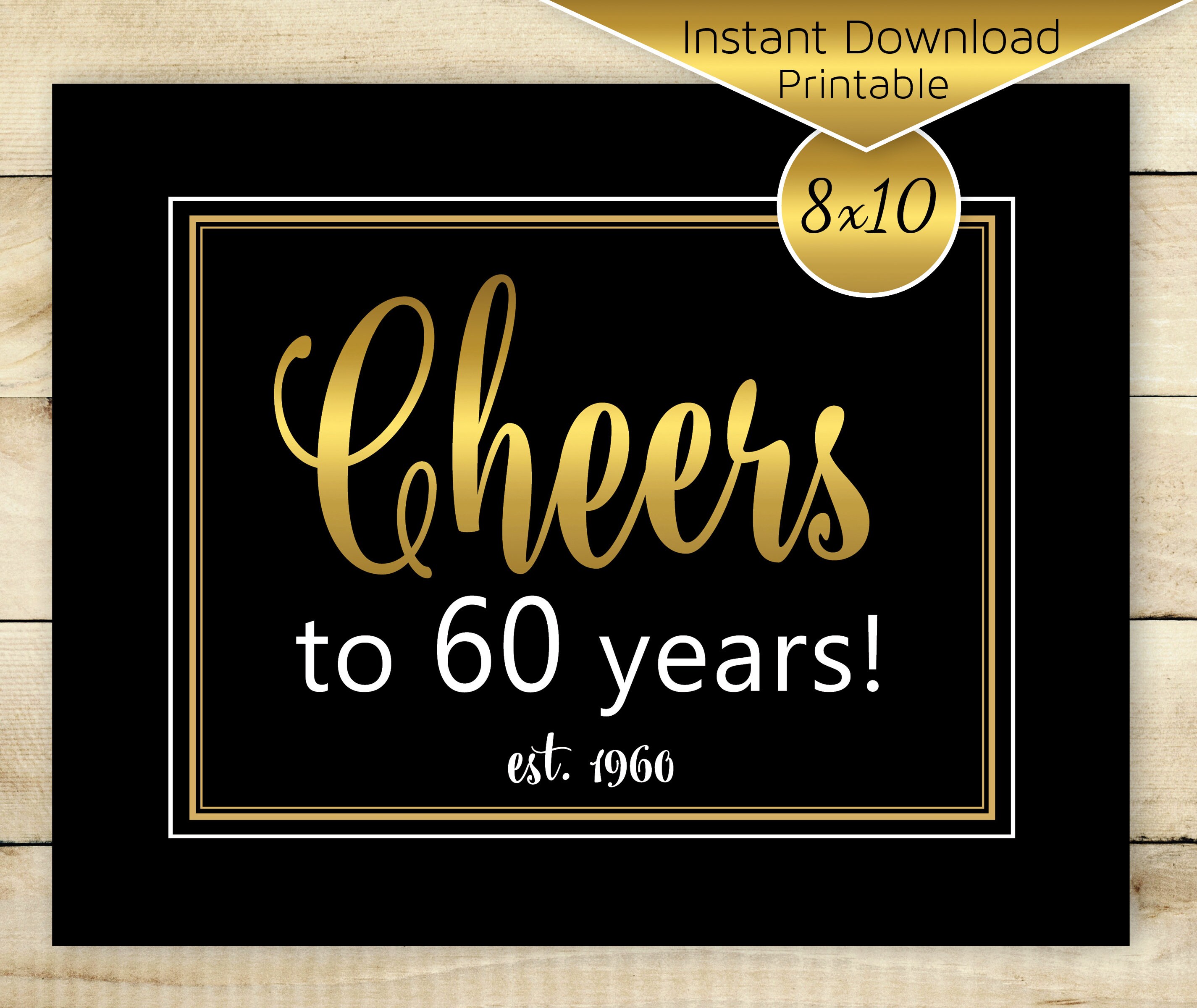 Cheers to 60 Years Est. 1960 Printable 8x10 Sign Man or - Etsy