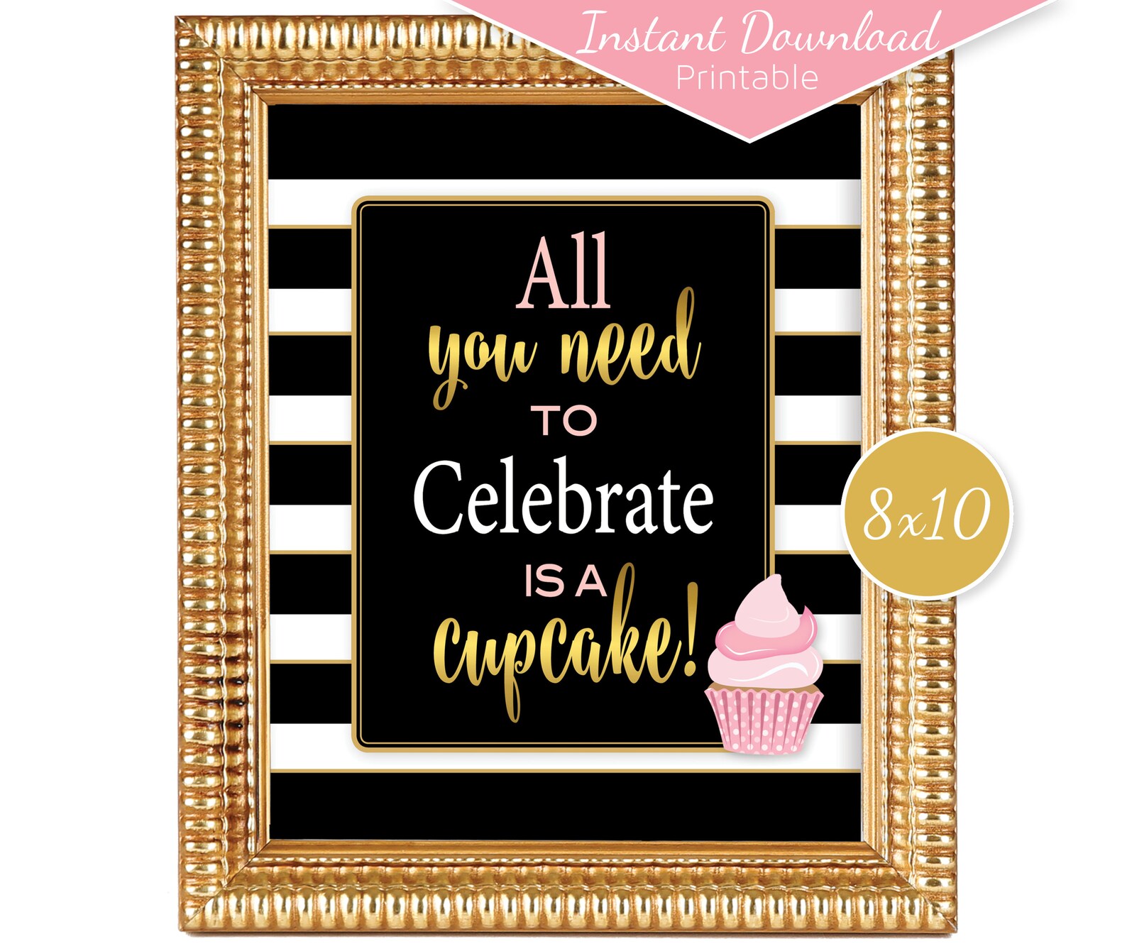 Cupcake Table Sign 8x10 Printable All You Need to Celebrate | Etsy
