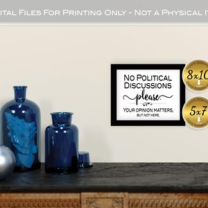 No Politics Discussed Printable Sign | 8x10 and 5x7 | Office Decor ...