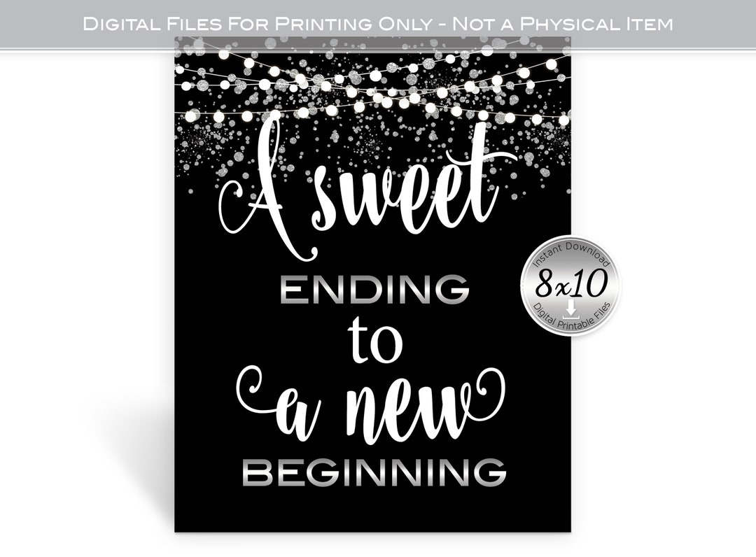 Sweet Ending to a New Beginning 8x10 Printable Sign | Graduation ...